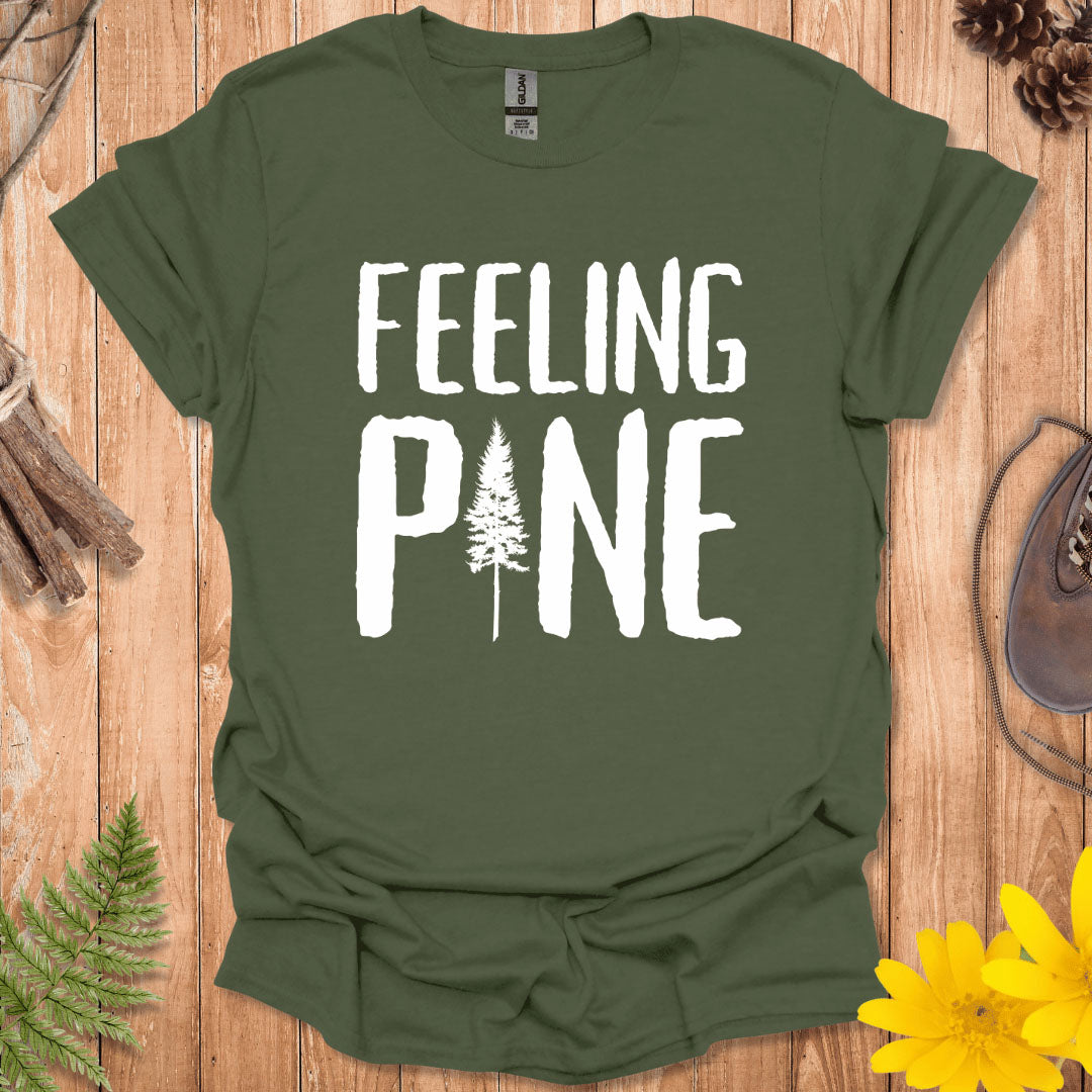 Feeling Pine T-Shirt – CampThreads